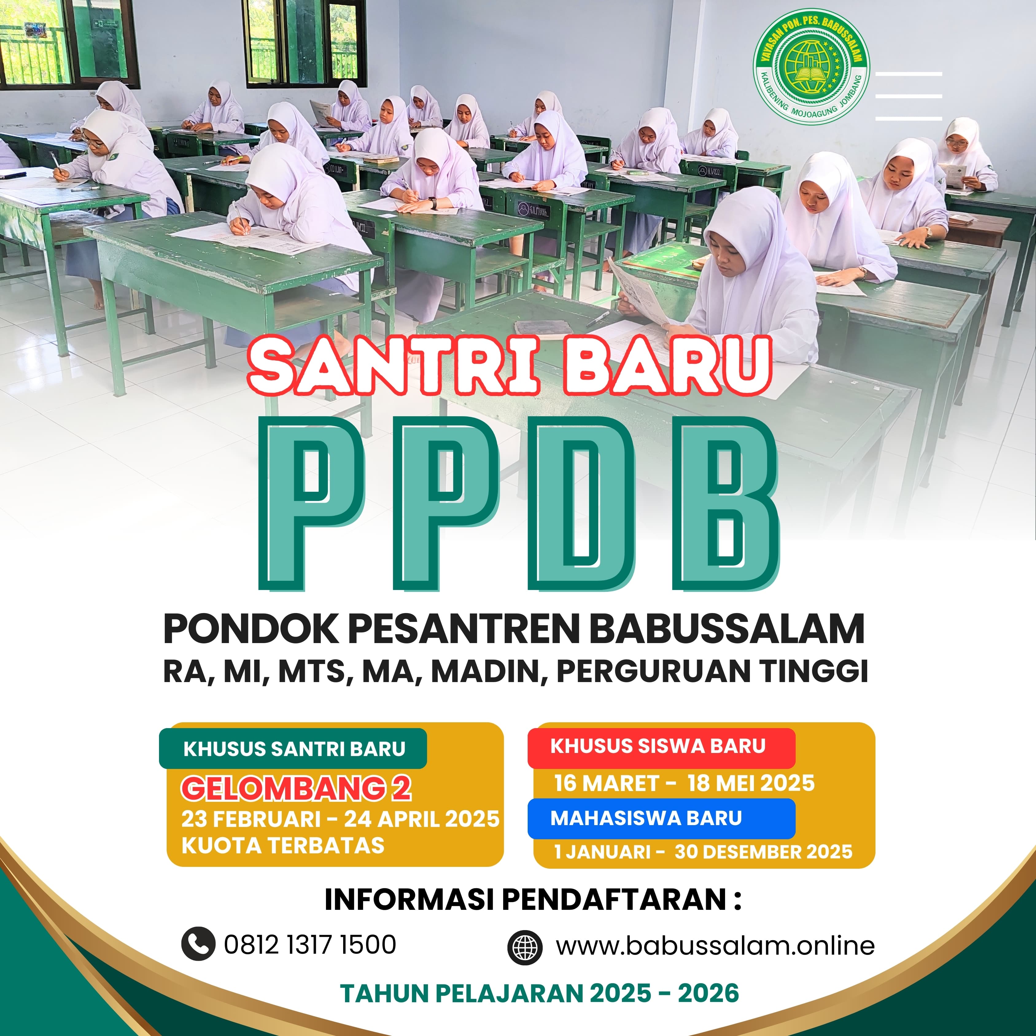 PENDAFTARAN SANTRI BARU TAHUN 2025-2026 - Yayasan Pondok Pesantren Babussalam - Jombang Jawa Timur